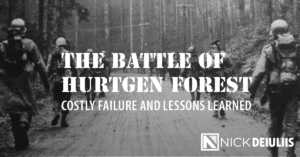 The Battle of Hurtgen Forest: Costly Failure and Lessons Learned - Nick ...